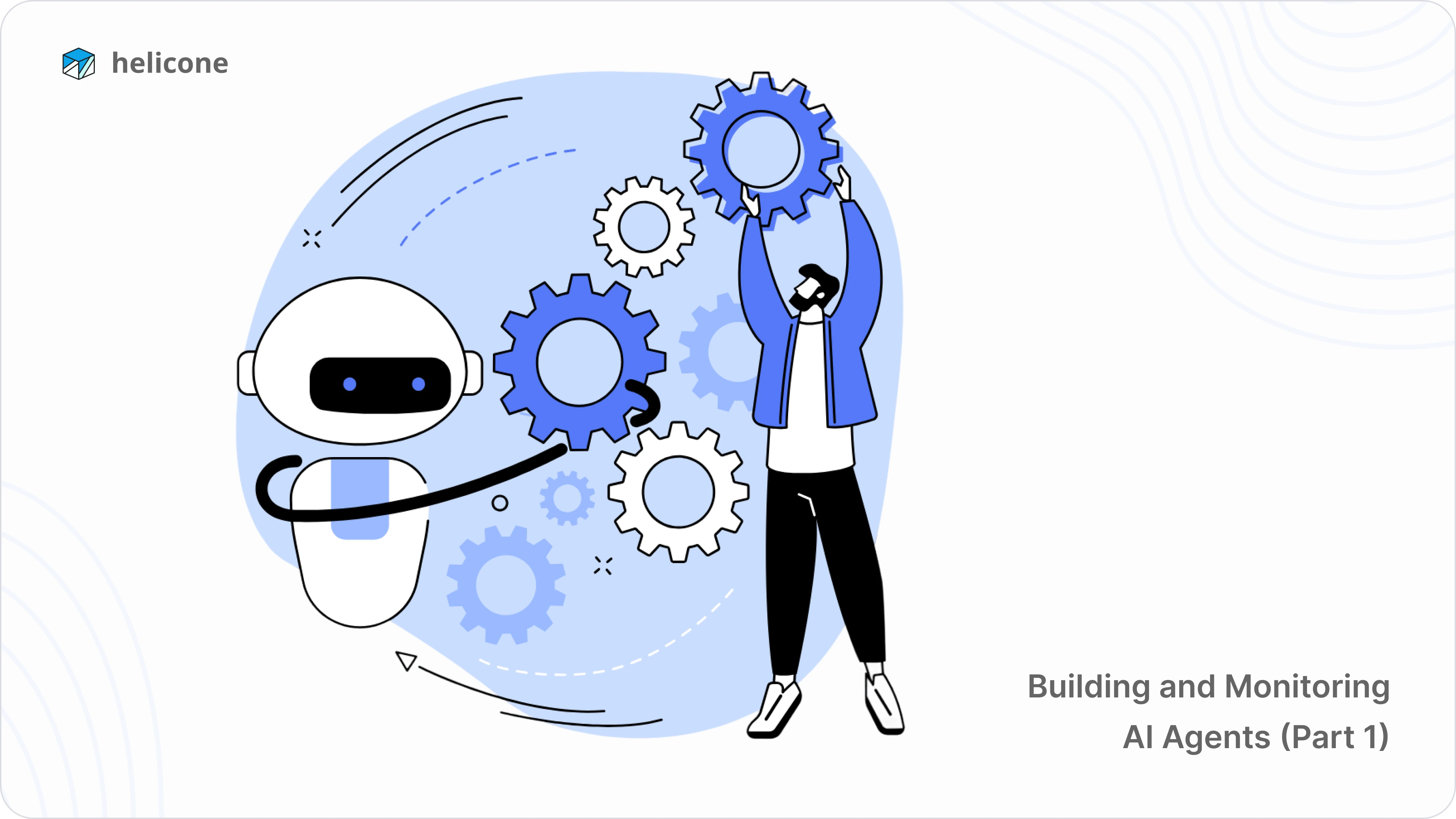 Building and Monitoring AI Agents (Part 1): A Step-by-Step Guide